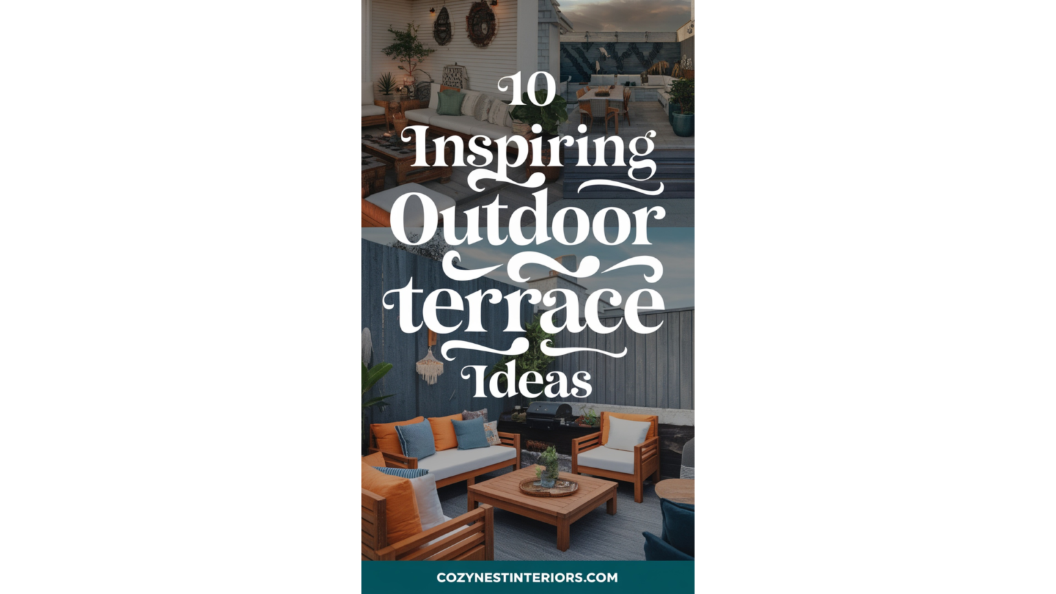 10 Inspiring Outdoor Terrace Ideas for Every Home - cozynestinteriors.com