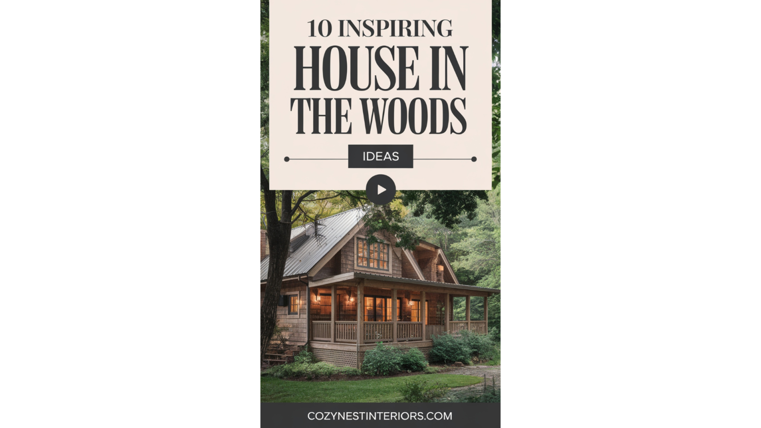 10 Inspiring House in the Woods Ideas for Your Dream Retreat ...