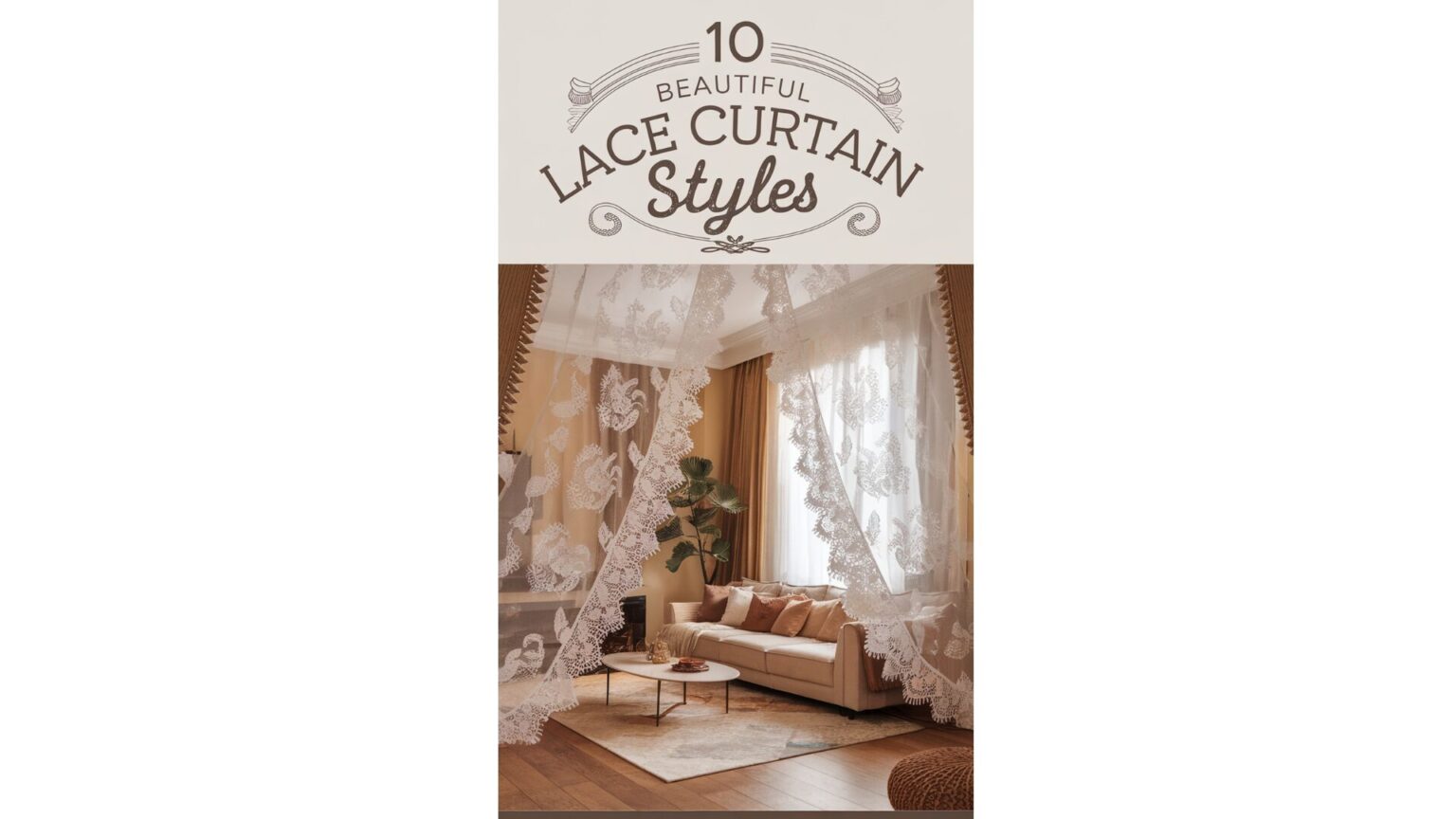 10 Beautiful Lace Curtain Styles to Elevate Your Home Decor ...